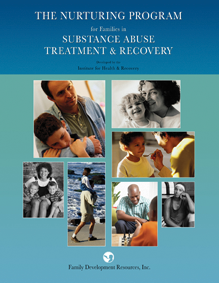 Nurturing Program for Families in Substance Abuse Treatment & Recovery ...